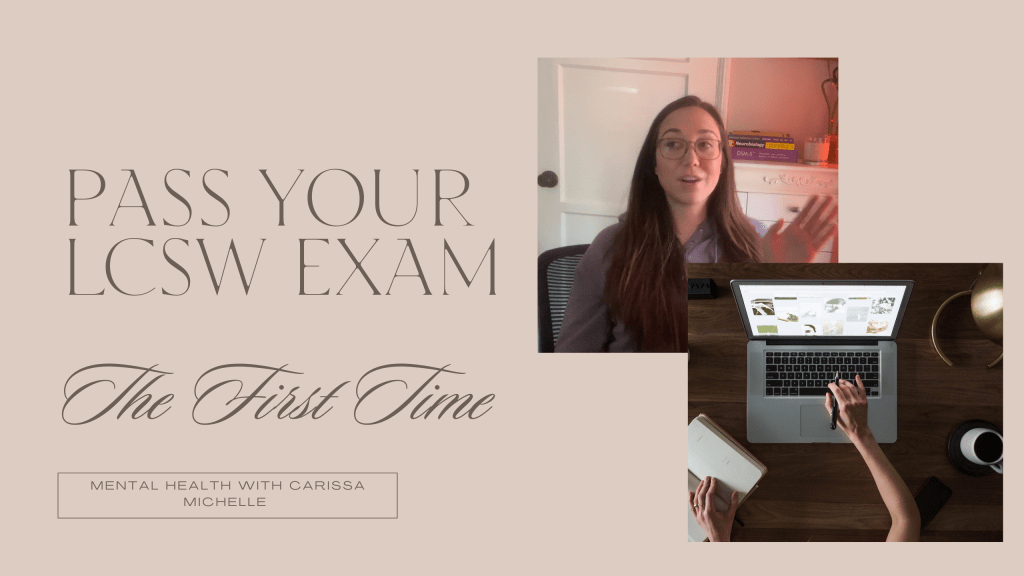How I passed the LCSW exam on the first try – Carissa
